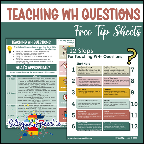 Teaching WH- Questions Free Tips Sheets - Bilingual Speechie