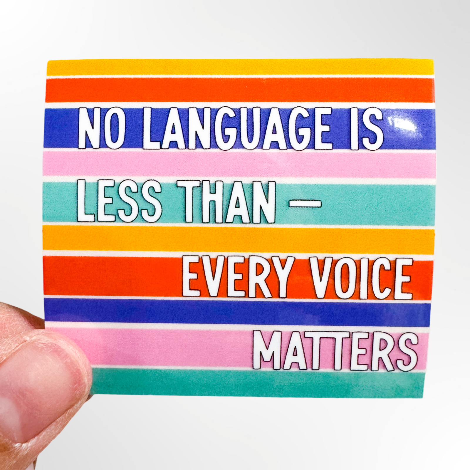 No Language is Less Than Sticker – Bilingual Speechie