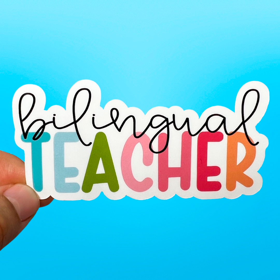Bilingual Teacher Sticker – Bilingual Speechie