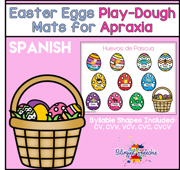 Apraxia Easter Eggs | Play Dough Mats | Spanish - Bilingual Speechie