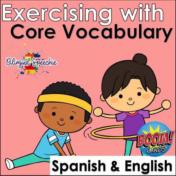 Exercising with Core Vocabulary | English & Spanish | FREEBIE ...